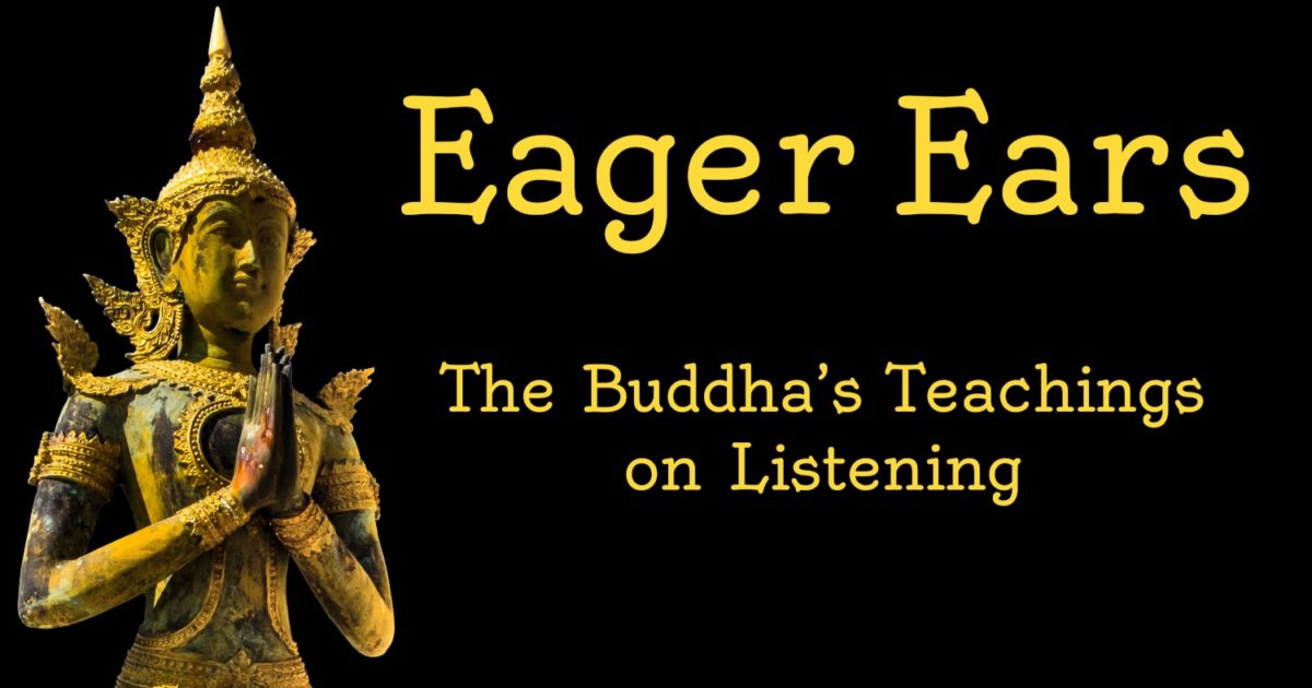 How to Read the Suttas: The Buddha’s Teachings on Listening to the ...
