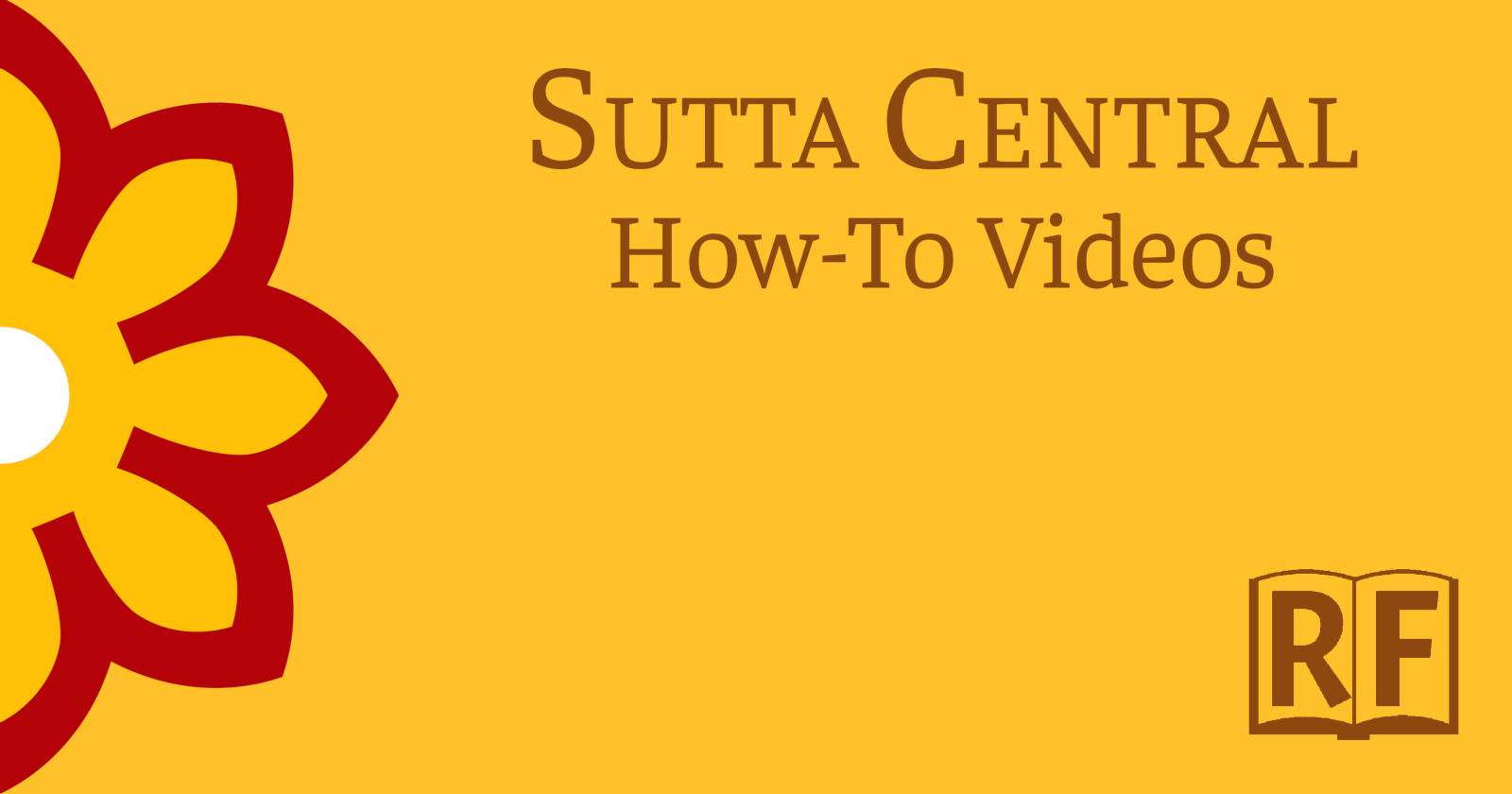SuttaCentral.net How-To Videos : Reading the Buddhist Scriptures of the ...